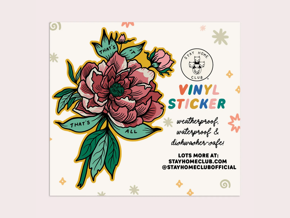 That's It, That's All Vinyl Sticker | Nikki's Supply Store